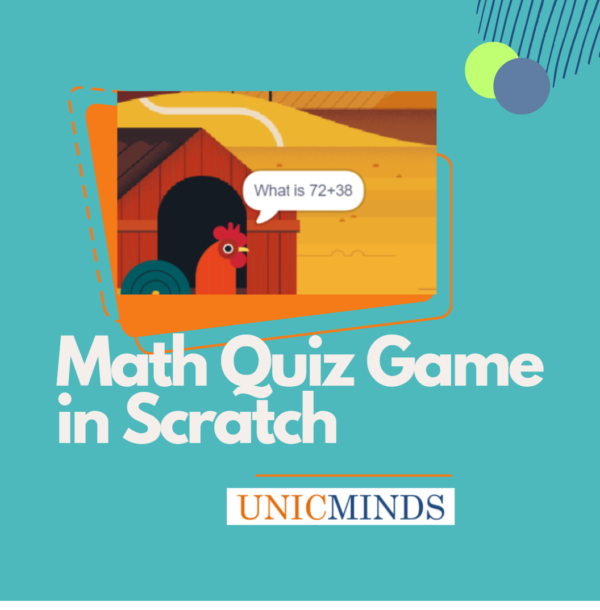 Coding a Math Quiz Game in Scratch - UnicMinds